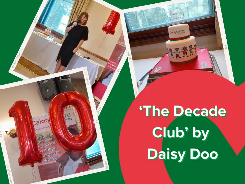 ‘The Decade Club’ by Daisy Doo* | Calon Cymru Fostering