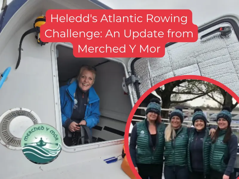 Heledd's Atlantic Rowing Challenge: An Update from Merched Y Mor ...