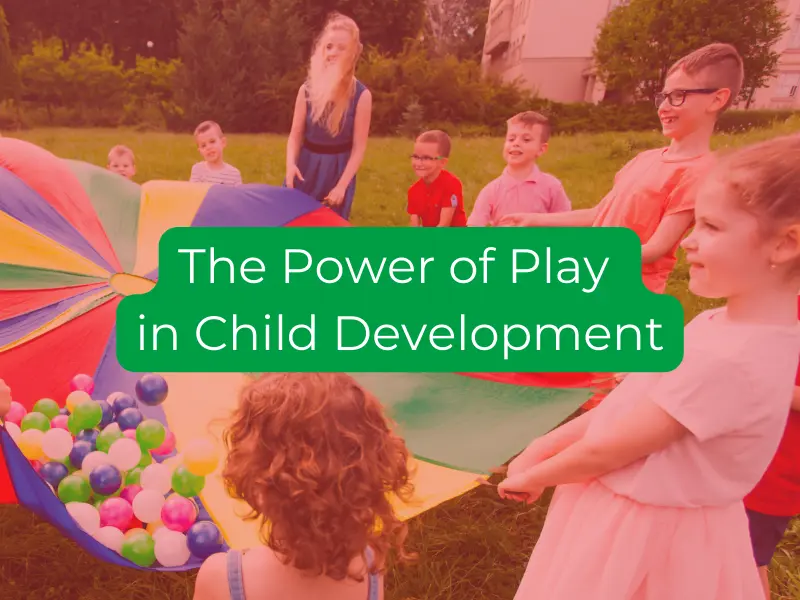 The Power of Play in Child Development | Calon Cymru Fostering